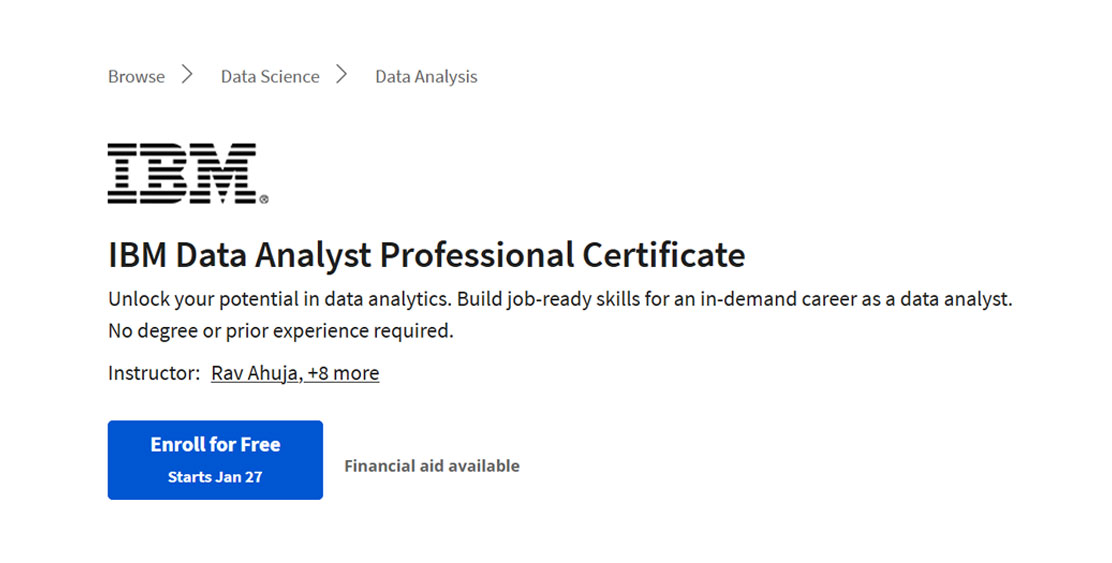 IBM Data Analyst Professional Certificate IBM Data Analyst Professional Certificate